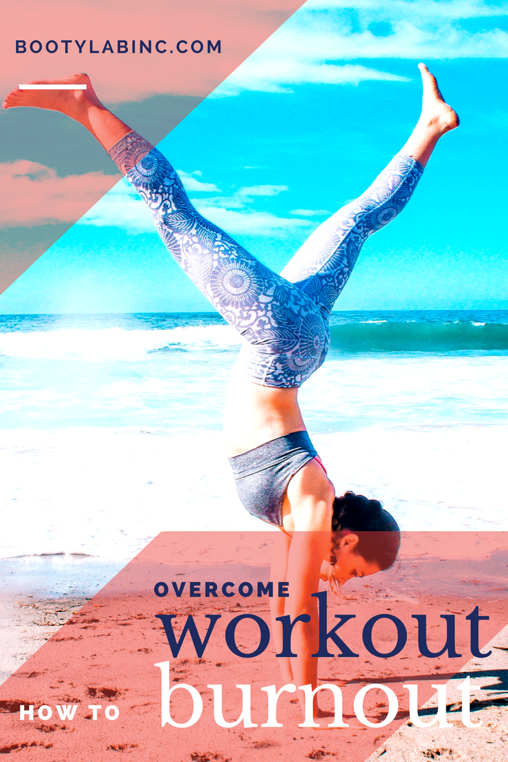 workout-burnout - Booty Lab