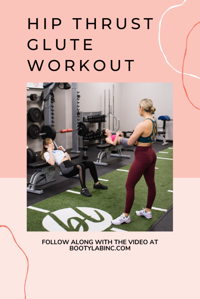 Hip Thrust Glute Workout - Booty Lab